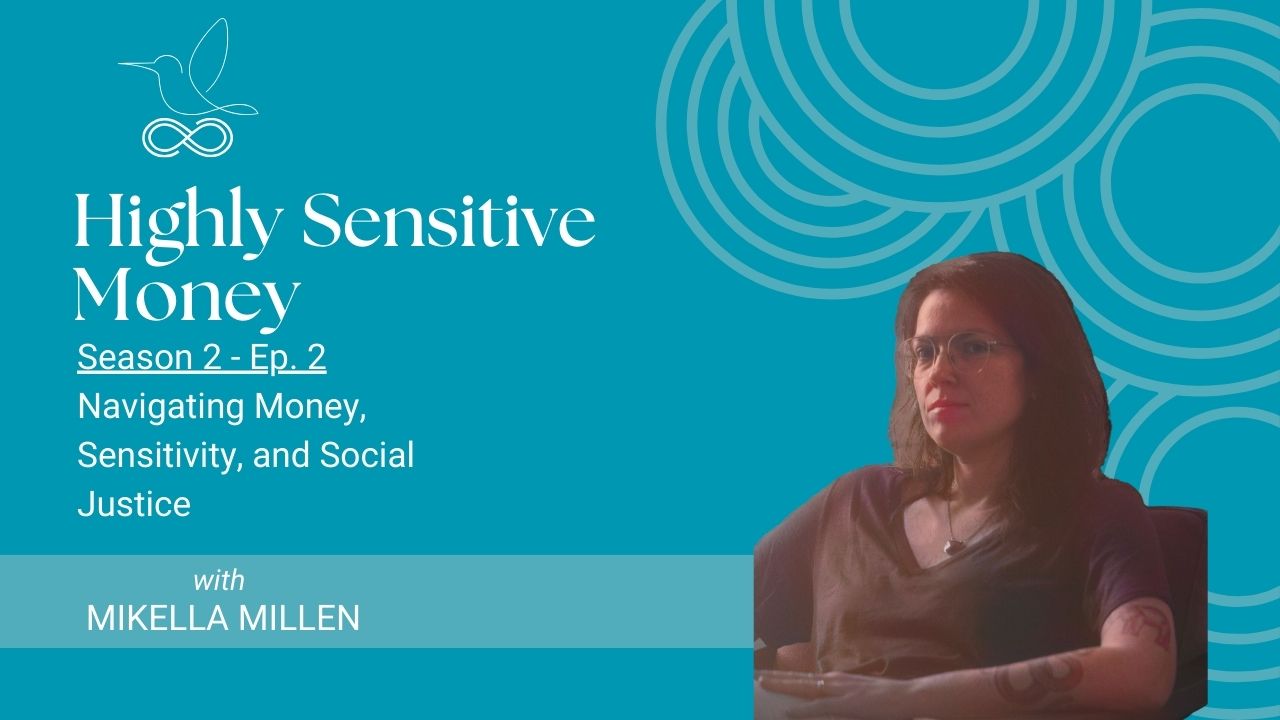 Navigating Money, Sensitivity, and Social Justice: A Conversation with ...